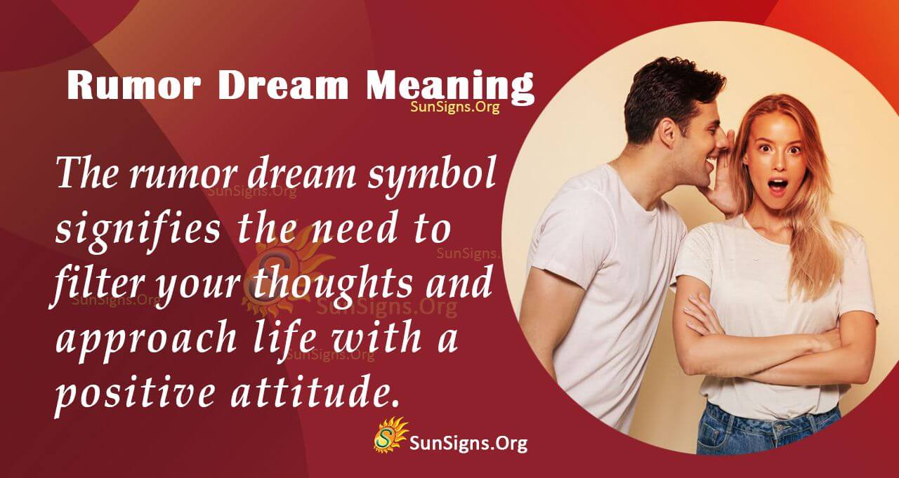 Rumor Dream Symbol - Meaning, Interpretation and Symbolism - SunSigns.Org