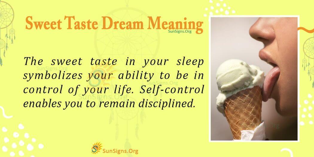 Sweet Taste in Your Dream - Meaning, Interpretation and Symbolism ...