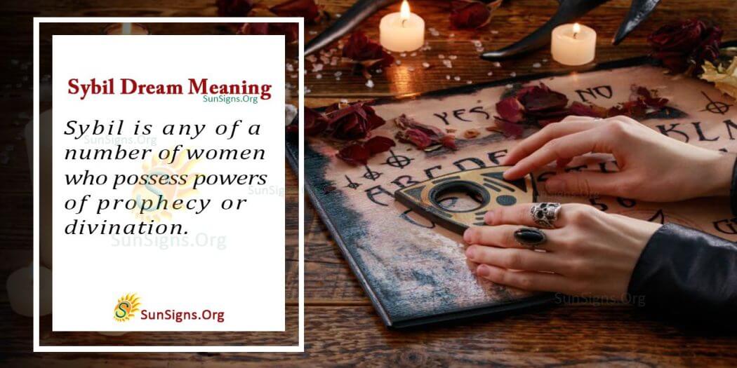 Sybil In Your Dream - Meaning, Interpretation And Symbolism - SunSigns.Org