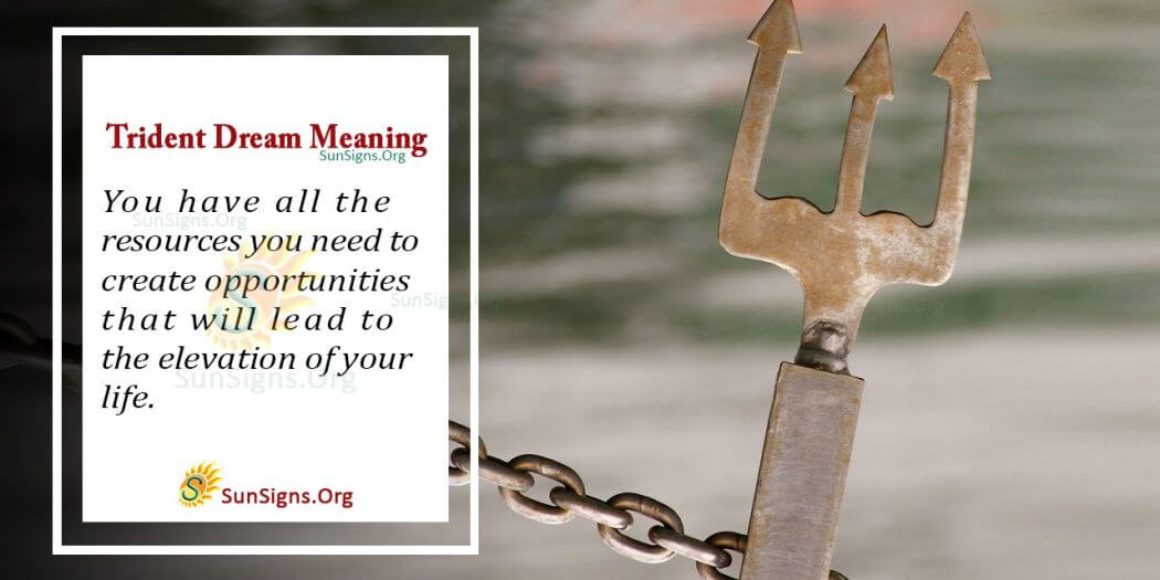 What Does A Dream About A Trident Mean? Interpretation And Symbolism ...