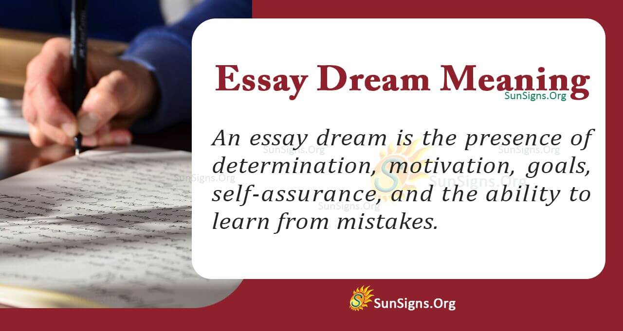 What Is The Meaning Of An Essay Dream? - Interpretation And Symbolism ...