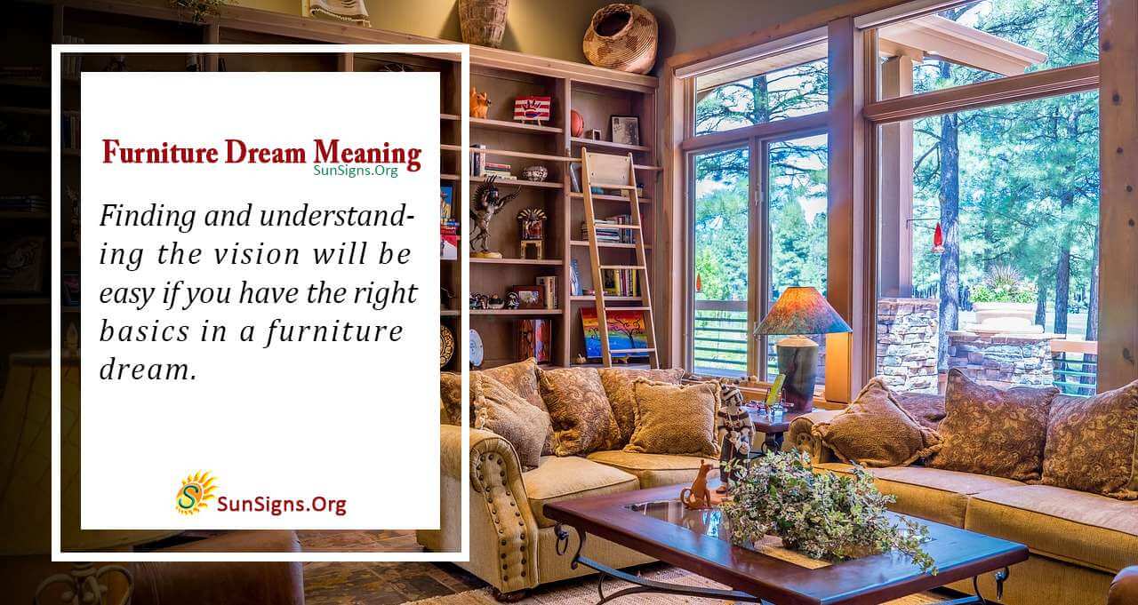 Seeing Furniture In Your Dream - Meaning, Interpretation And Symbolism - SunSigns.Org