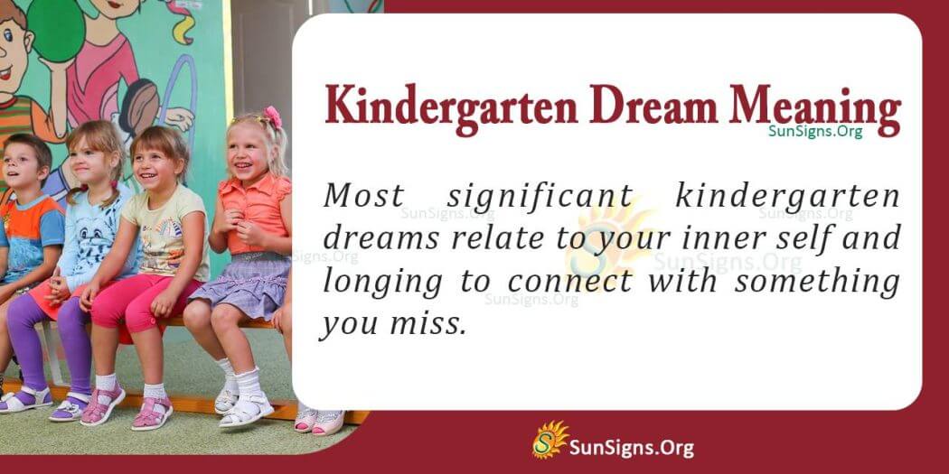 Kindergarten Dream Meaning - Interpretation and Symbolism - SunSigns.Org