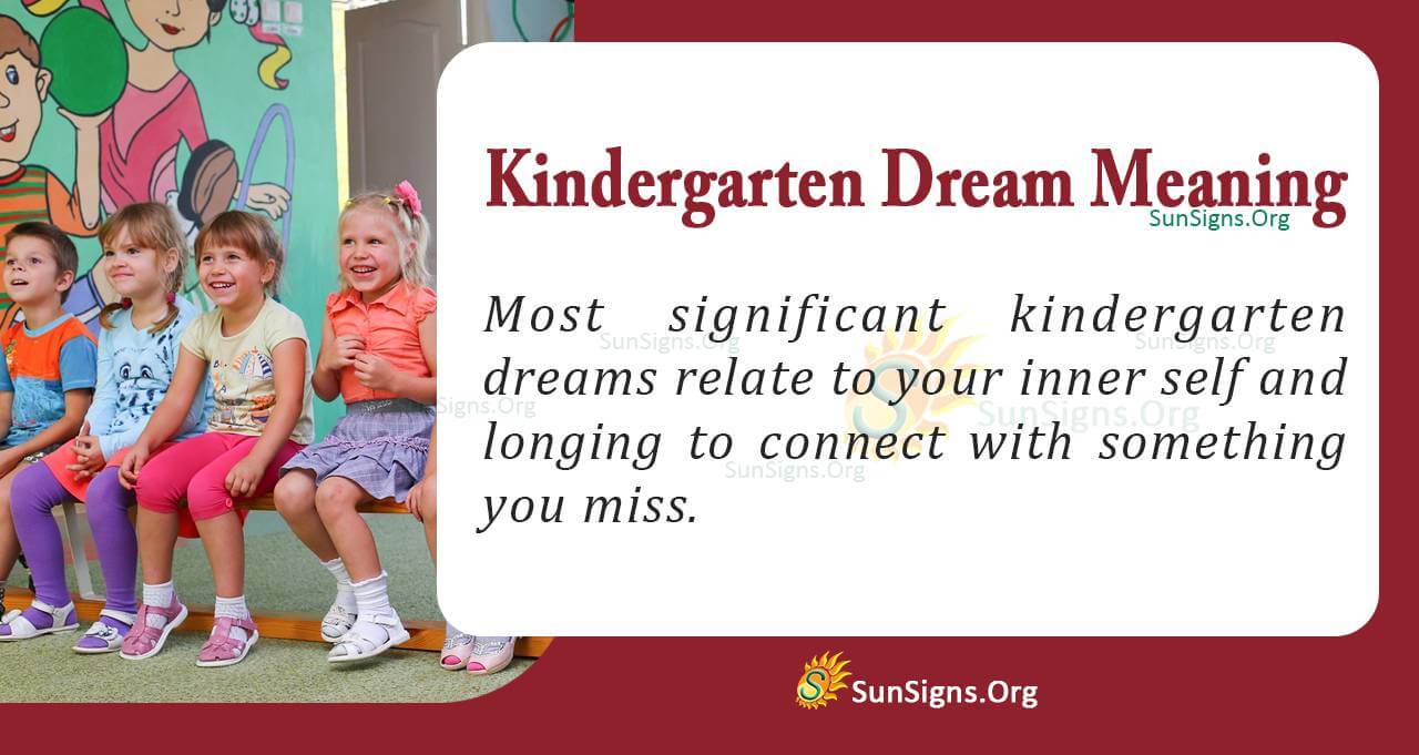 Kindergarten Dream Meaning - Interpretation and Symbolism - SunSigns.Org