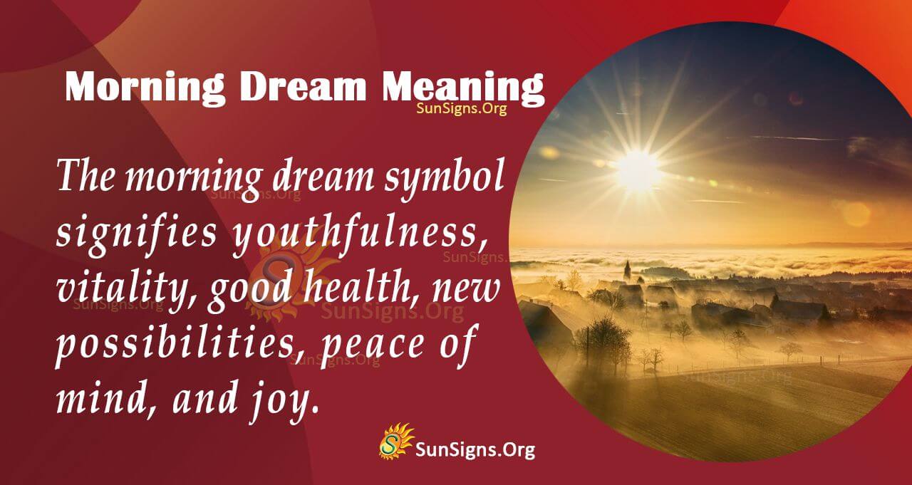 What Does It Mean to Dream of the Morning? Interpretation and Symbolism ...