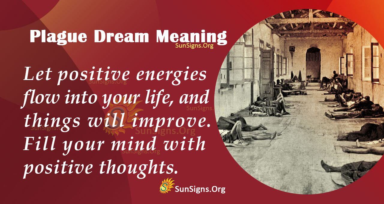 What Does a Plague Dream Mean? Interpretation and Symbolism - SunSigns.Org