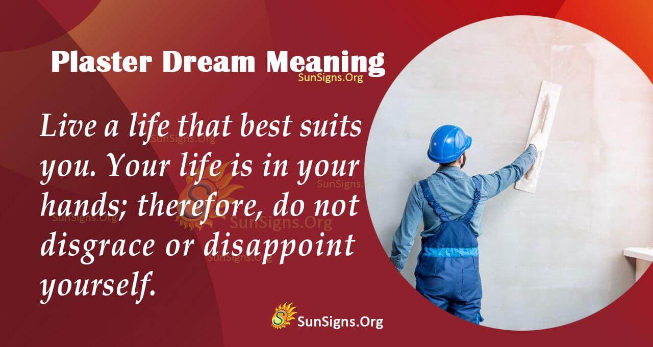 Dream About Plaster - Meaning, Interpretation And Symbolism - SunSigns.Org