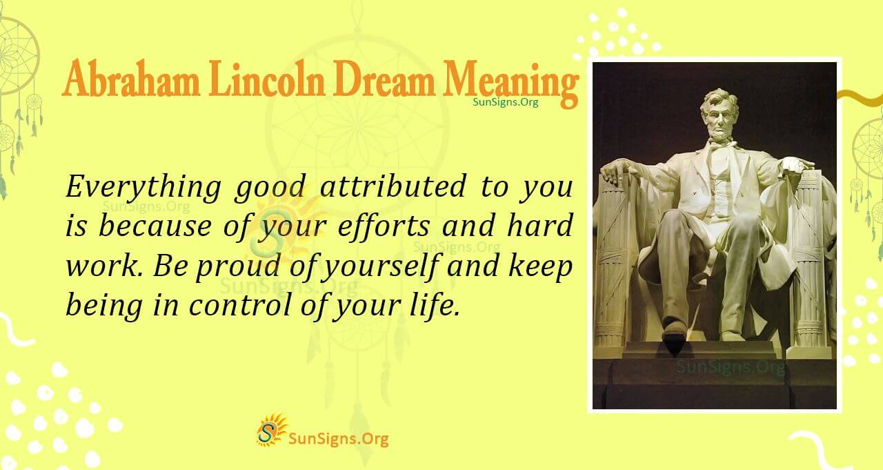 Seeing Abraham Lincoln in Your Dream - Meaning, Interpretation and ...