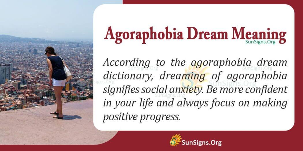 Agoraphobia Dream Symbol - Meaning, Interpretation and Symbolism ...