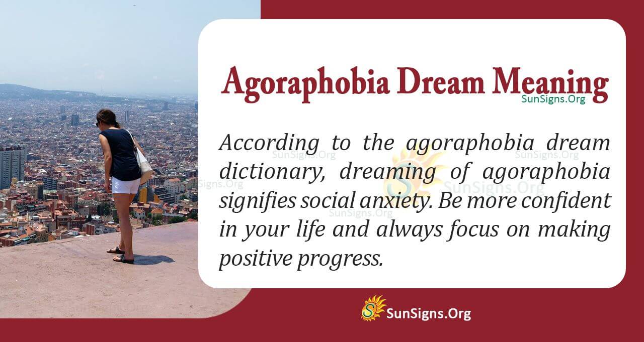 Agoraphobia Dream Symbol - Meaning, Interpretation and Symbolism ...