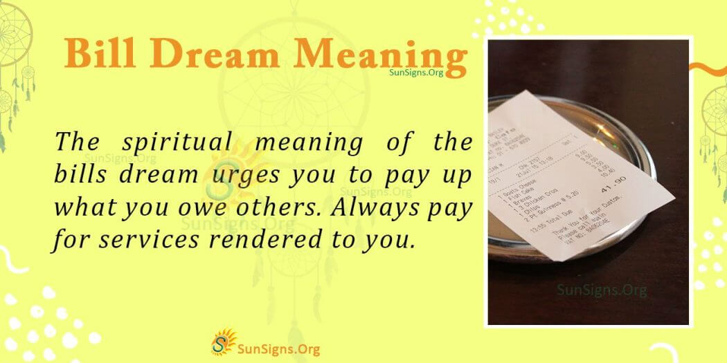 Bills in Your Dream - Meaning, Interpretation and Symbolism - SunSigns.Org