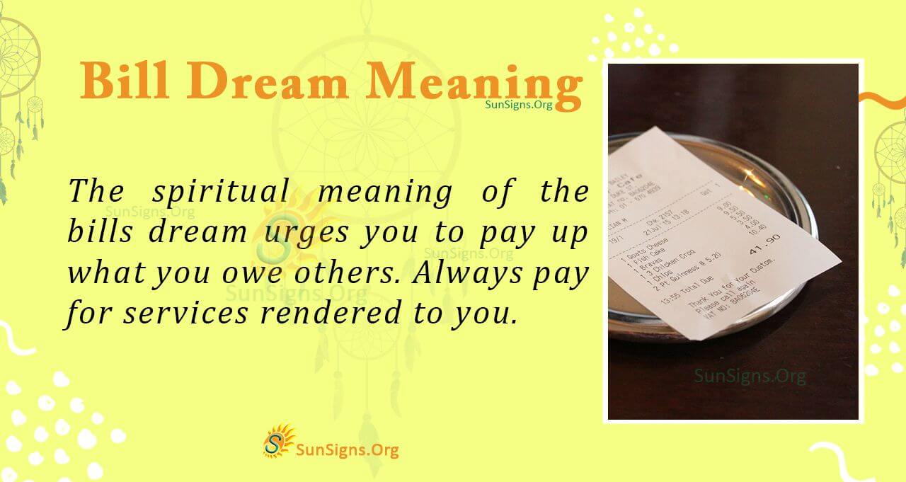 Bills in Your Dream - Meaning, Interpretation and Symbolism - SunSigns.Org