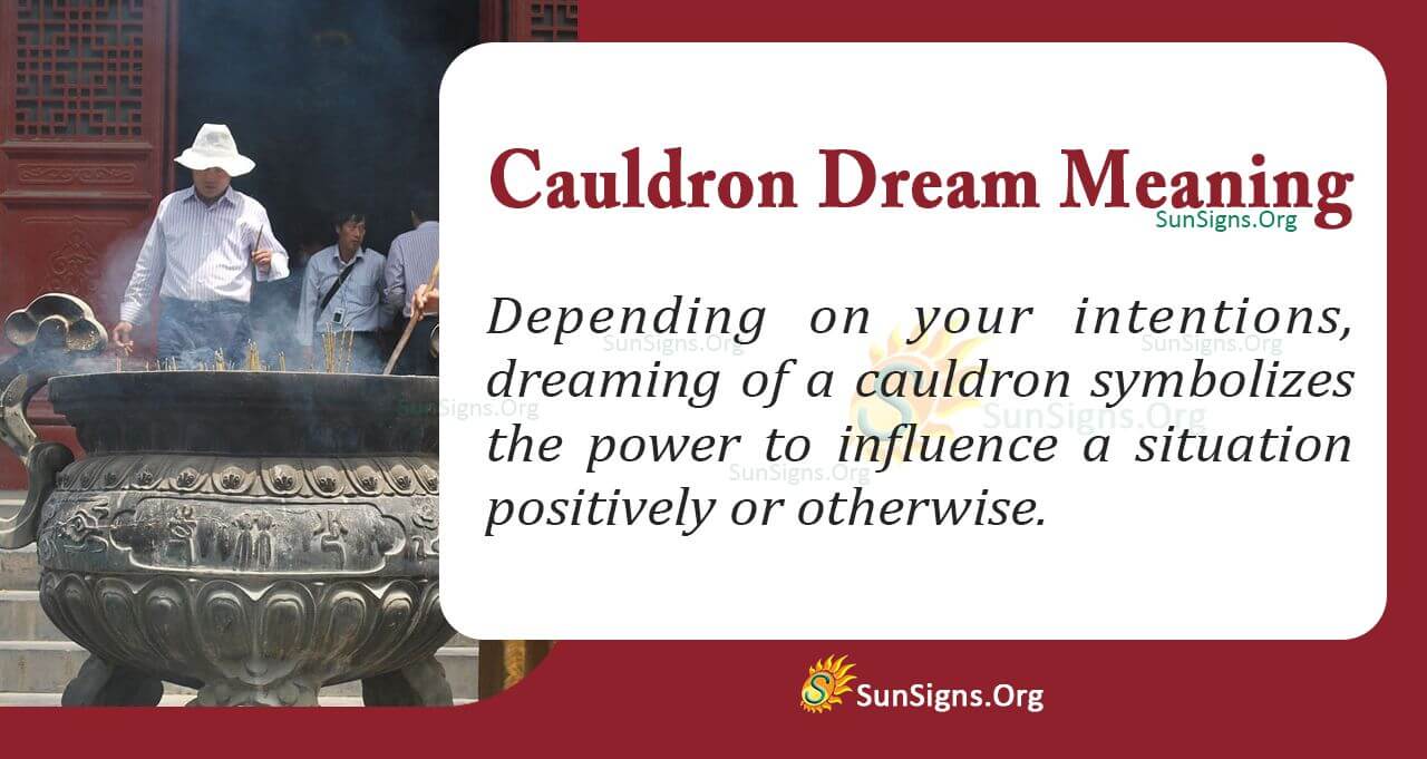 Cauldron Dream Meaning - Interpretation and Symbolism - SunSigns.Org