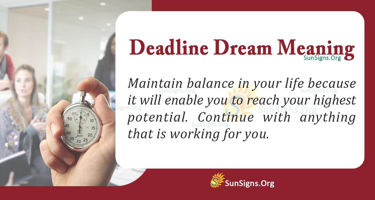 Understanding the Deadline Dream Meaning, Interpretation and Symbolism ...