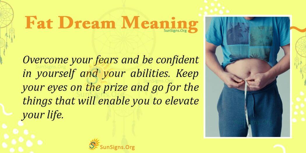 Dream Of Being Fat - Meaning, Interpretation And Symbolism - SunSigns.Org
