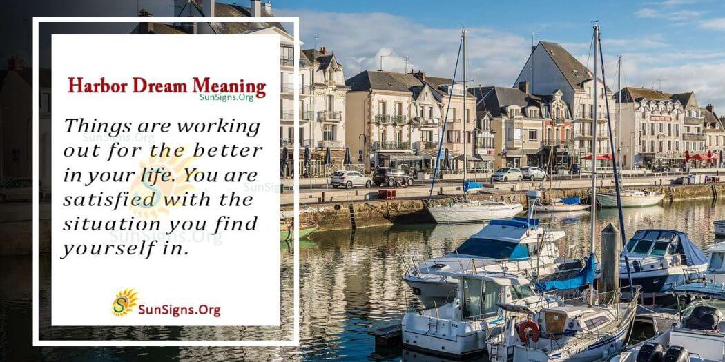 Dream Meaning of Harbor and Its Interpretation and Symbolism - SunSigns.Org
