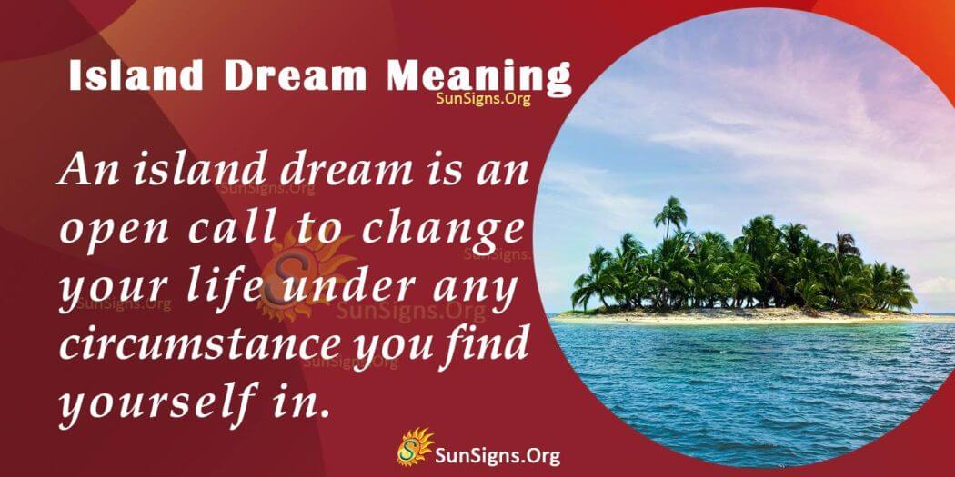 Dreaming of an Island - Meaning, Interpretation and Symbolism ...
