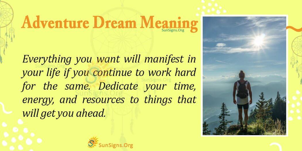 Adventure in a Dream - Meaning, Interpretation and Symbolism - SunSigns.Org