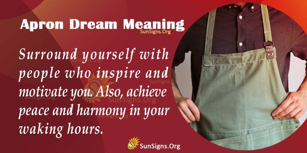 Dreaming of an Apron and Its Meaning, Interpretation and Symbolism ...