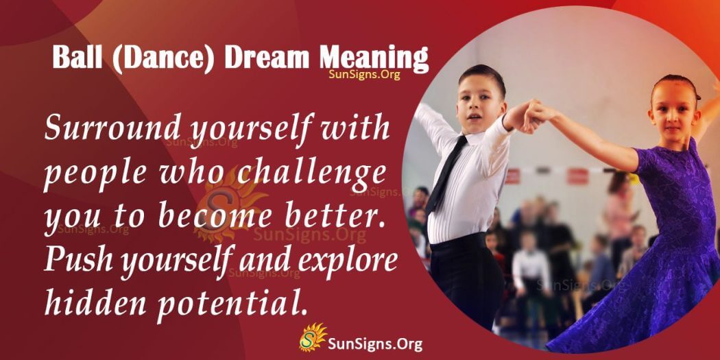 Ball Dance Dream Symbol - Meaning, Interpretation and Symbolism - SunSigns.Org