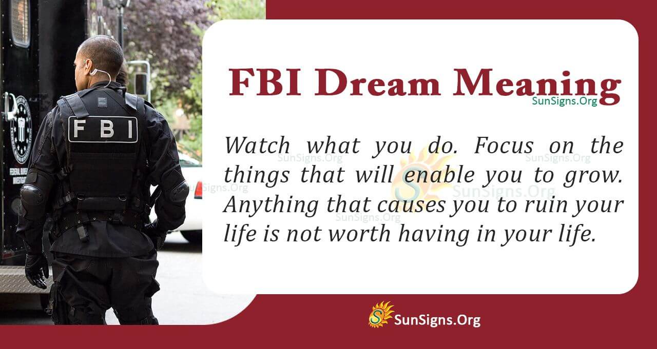 FBI Dream Symbol - Meaning, Interpretation and Symbolism - SunSigns.Org