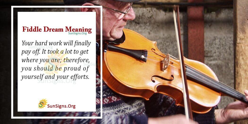 Fiddle in Your Dream - Meaning, Interpretation and Symbolism - SunSigns.Org