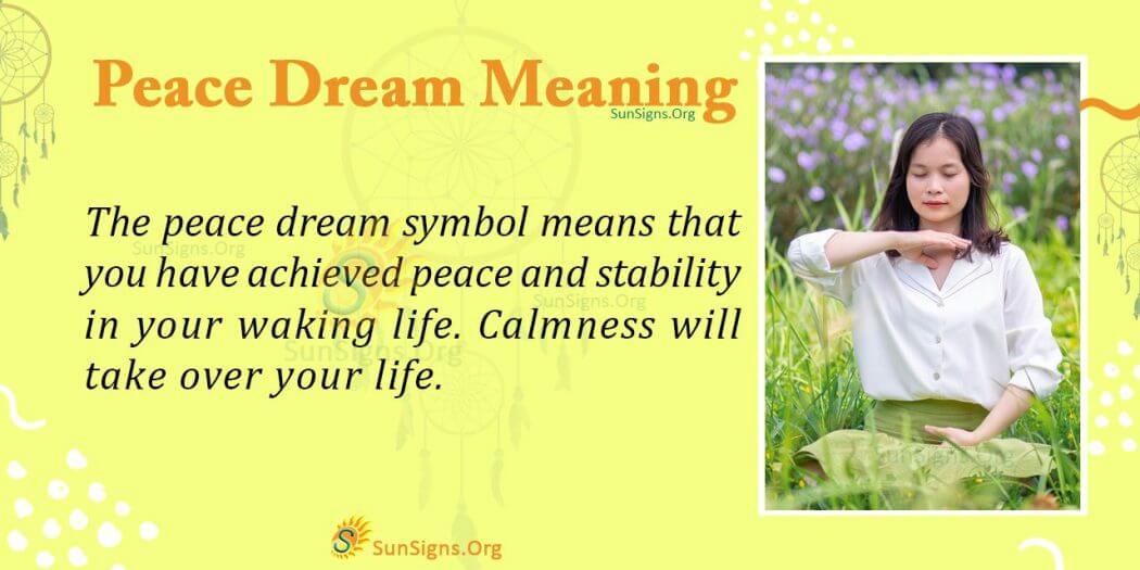 What Does A Dream About Peace Mean? Interpretation And Symbolism ...