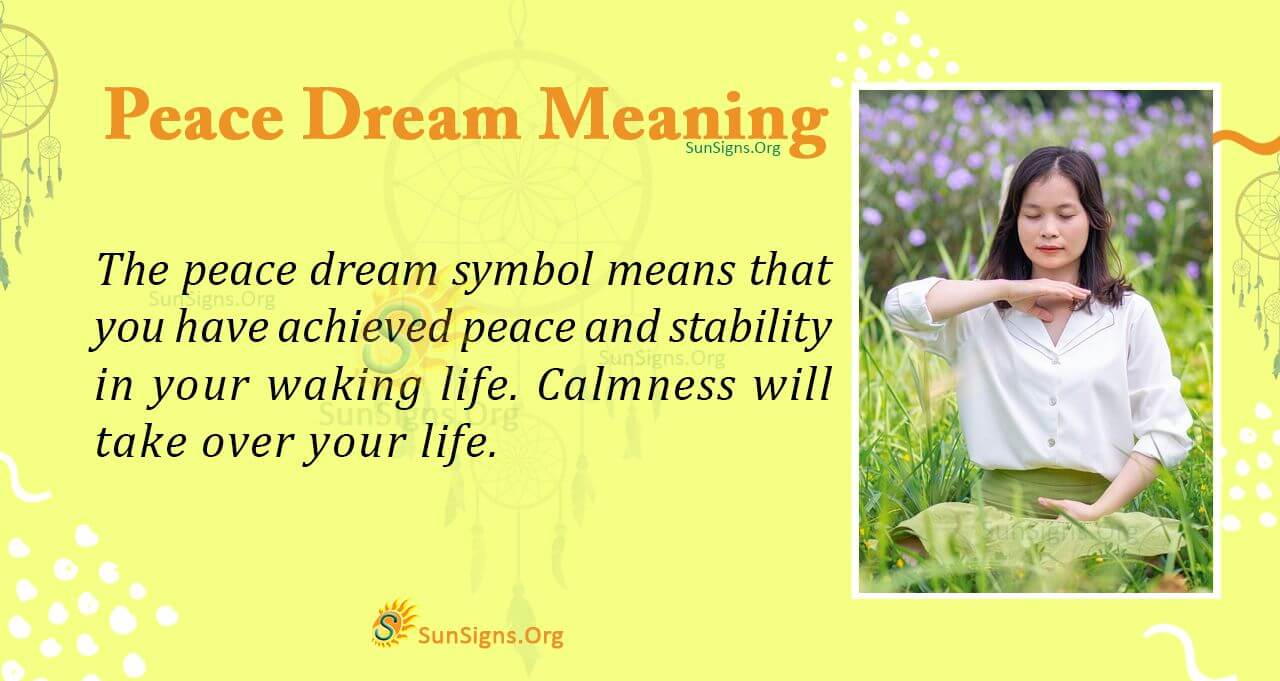 What Does A Dream About Peace Mean? Interpretation And Symbolism ...