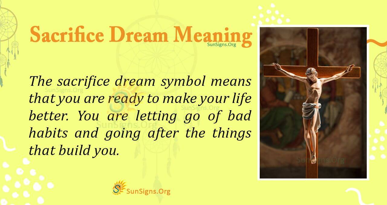 What Does a Sacrifice Dream Mean? Interpretation and Symbolism ...