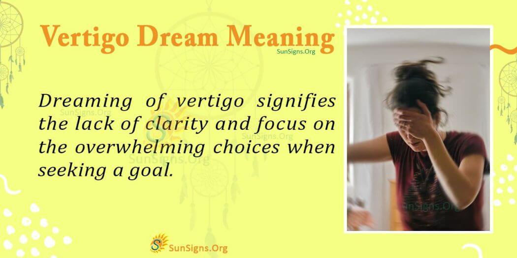 Vertigo in your Dream Meaning - Interpretation and Symbolism - SunSigns.Org