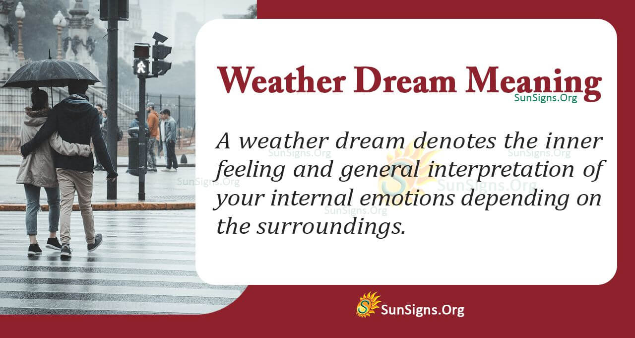 Weather Dream - Meaning, Interpretation And Symbolism