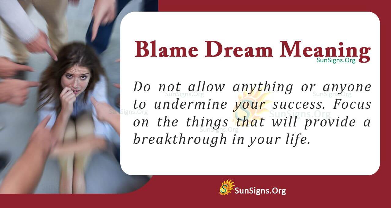 Blame In Your Dream - Meaning, Interpretation and Symbolism