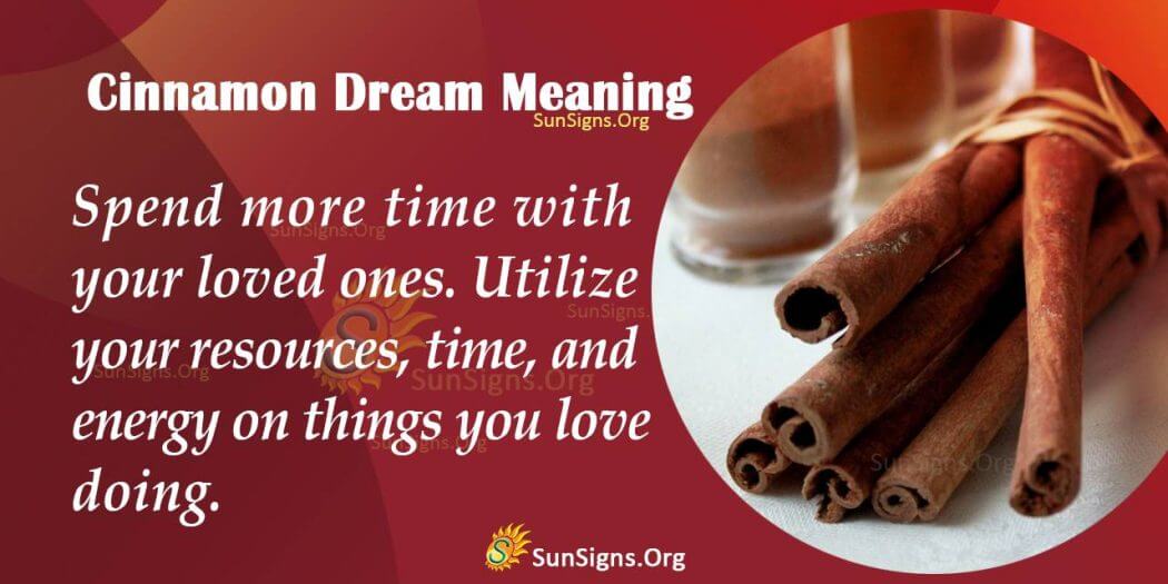 What Is The Meaning Of Cinnamon in Your Dream? Interpretation and ...