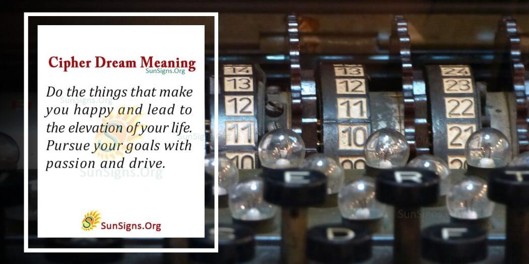 Understanding Cipher Dream - Meaning, Interpretation and Symbolism - SunSigns.Org