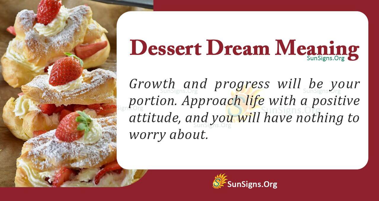 Having A Dessert Dream - Meaning, Interpretation and Symbolism ...