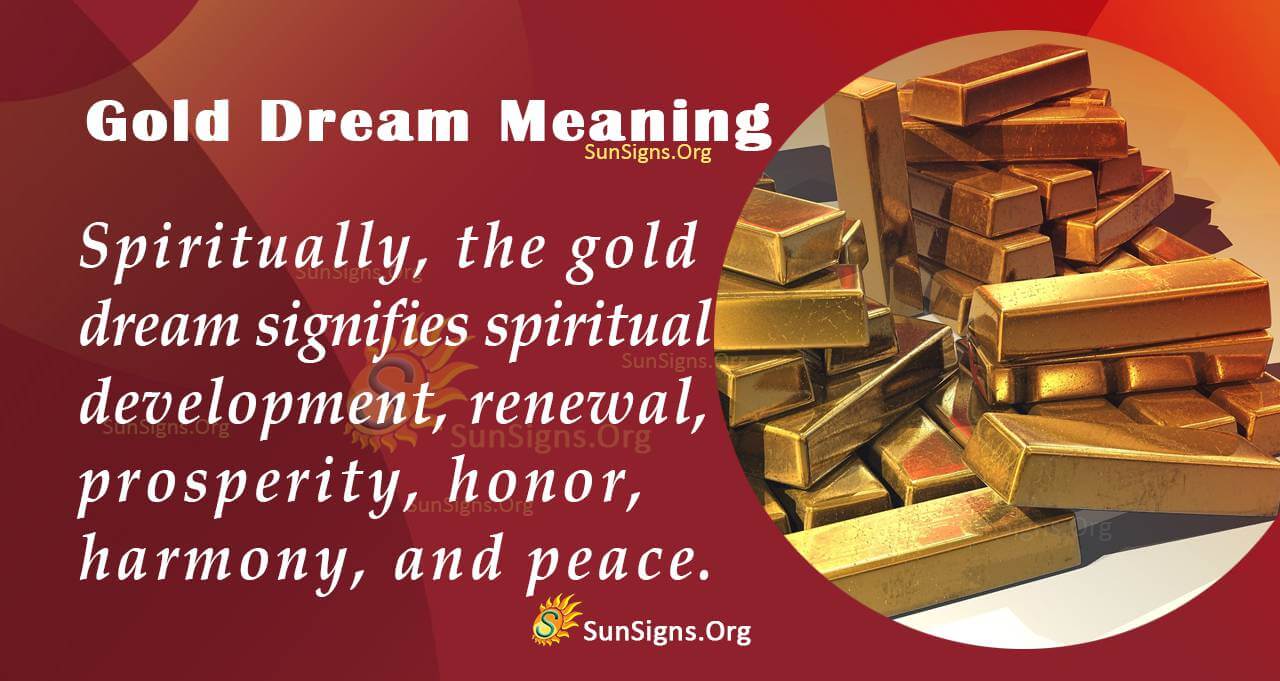 Seeing Gold In Your Dream - Meaning, Interpretation and Symbolism - SunSigns.Org