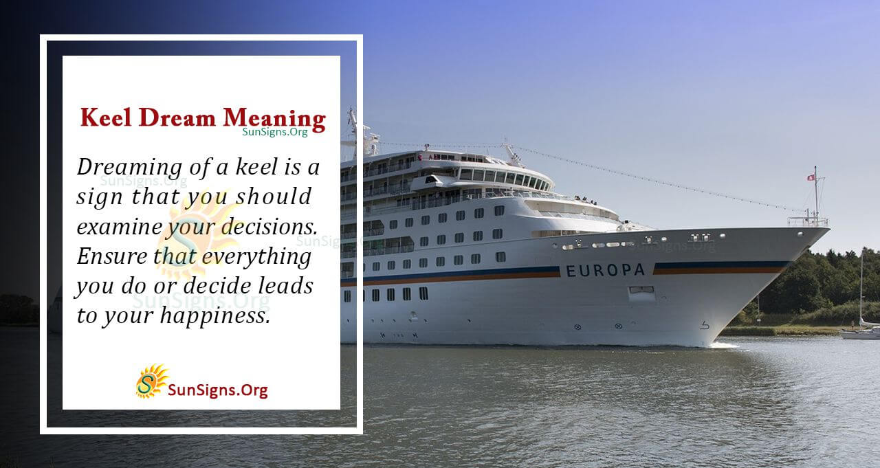 Keel in Your Dream and Its Meaning, Interpretation and Symbolism ...