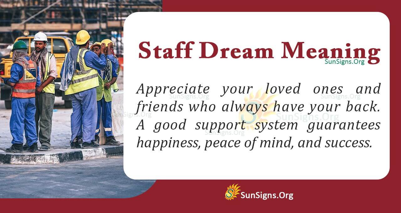 Seeing A Staff In Your Dream - Meaning, Interpretation and Symbolism