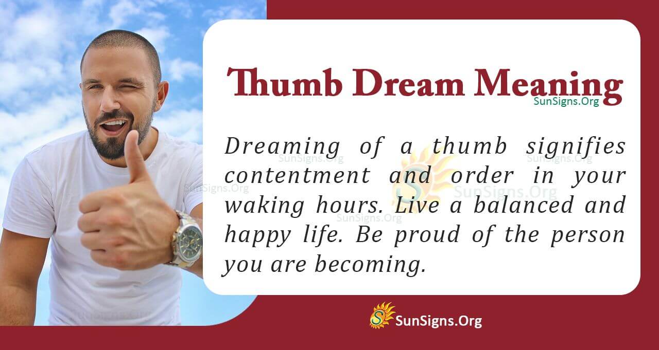 What Does a Thumb Mean in Your Dream? Interpretation and Symbolism ...