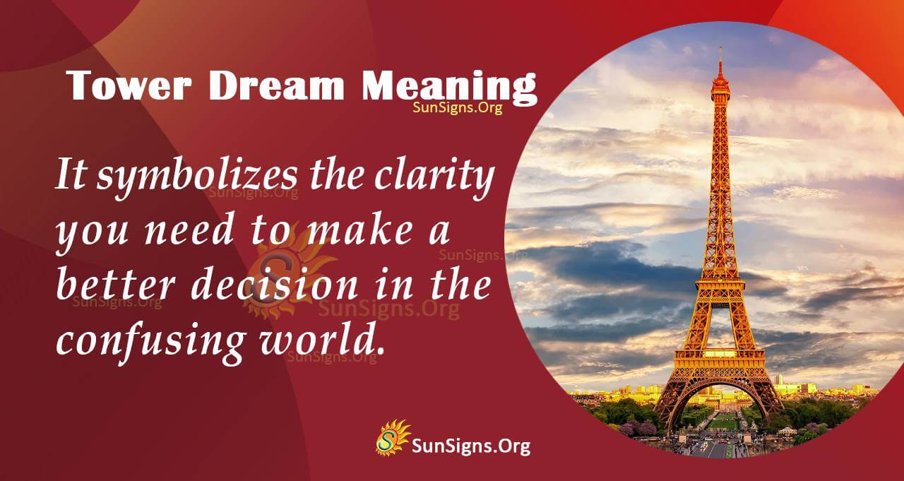 Tower Dream Meaning - Interpretation and Symbolism - SunSigns.Org