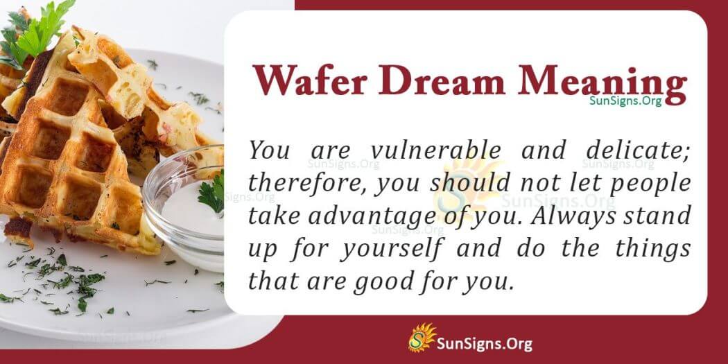 Wafer in Your Dream and Its Meaning, Interpretation and Symbolism ...