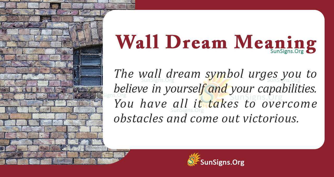 Wall in Your Dream - Meaning, Interpretation and Symbolism - SunSigns.Org