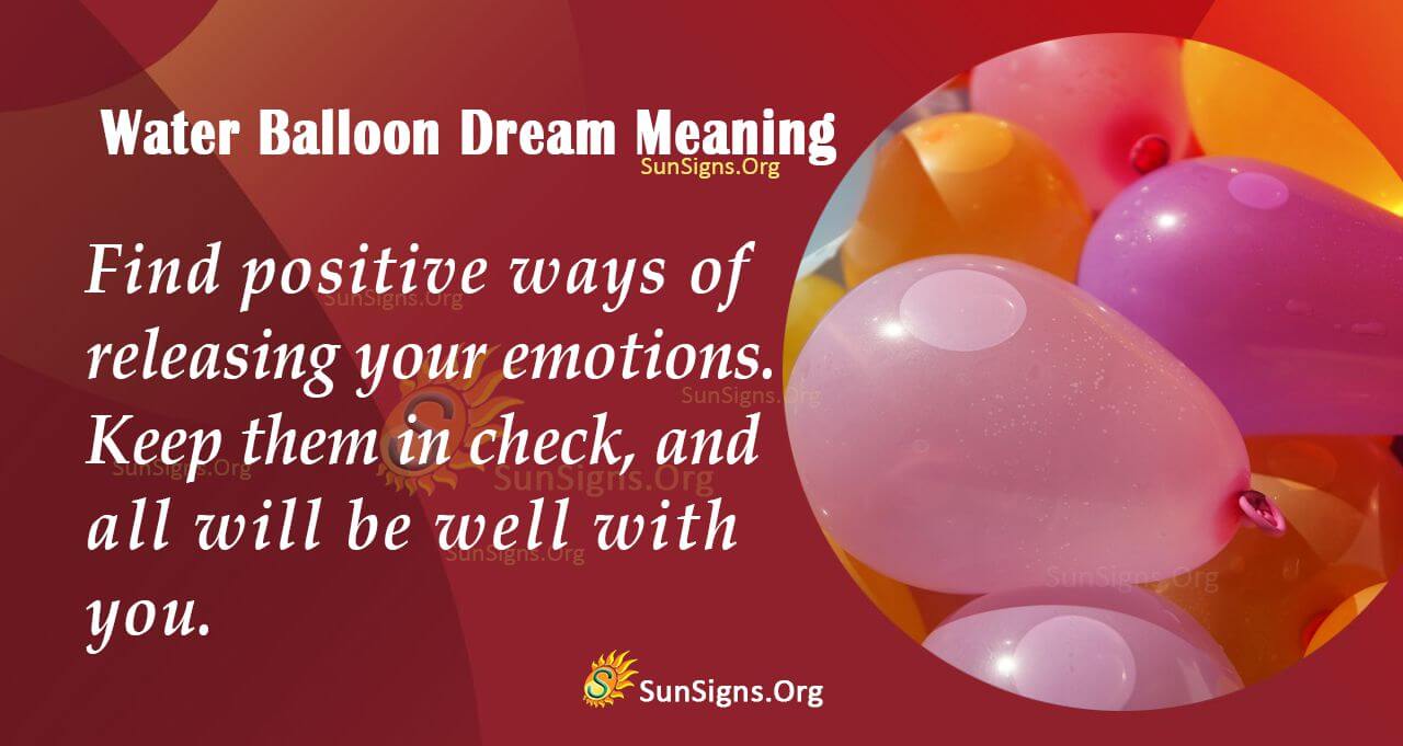 Water Balloon Dream Symbol - Meaning, Interpretation and Symbolism ...