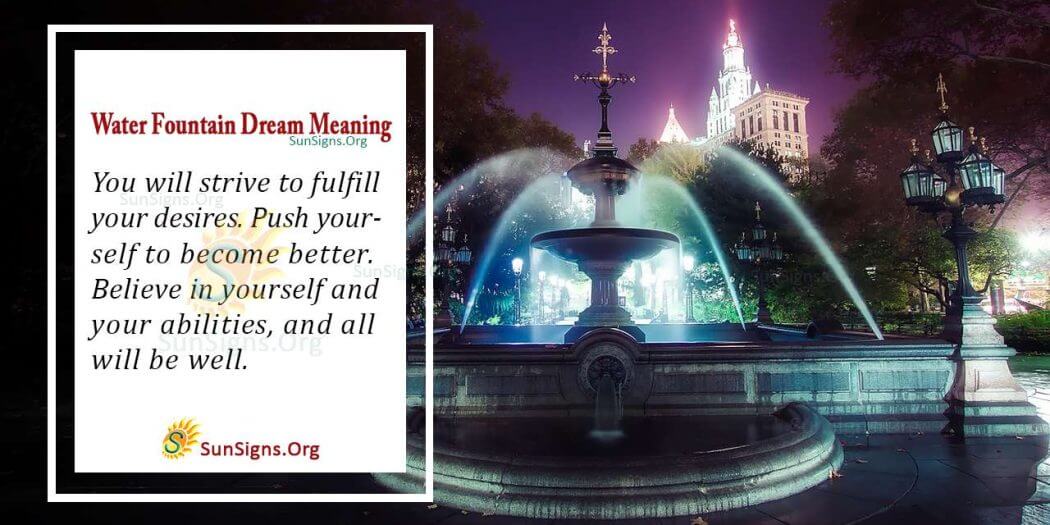 Water Fountain in Your Dream - Meaning, Interpretation and Symbolism ...