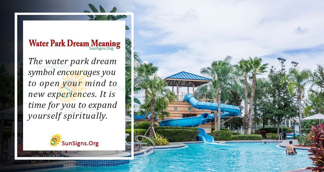 Dream About a Water Park - Meaning, Interpretation and Symbolism ...