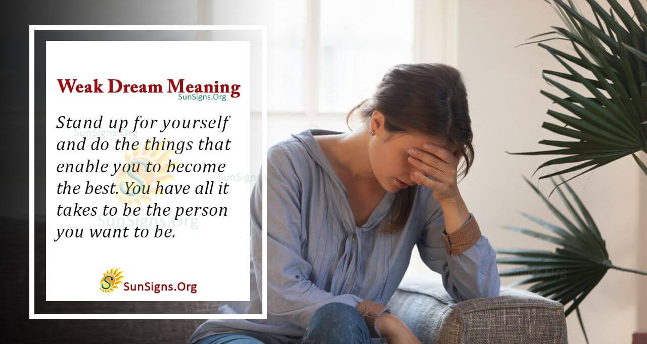 Being Weak In A Dream - Meaning, Interpretation And Symbolism ...