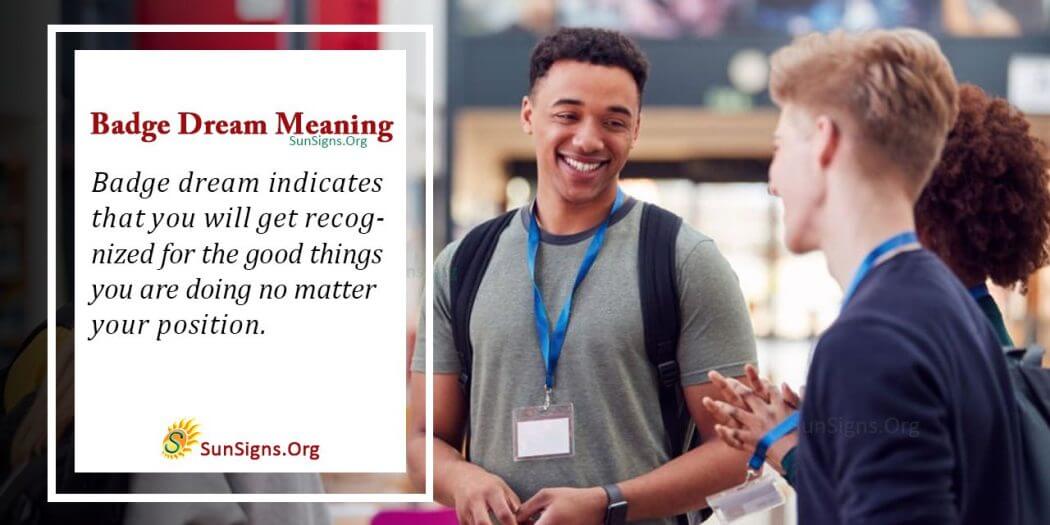 Dream Of A Badge - Meaning, Interpretation And Symbolism - SunSigns.Org