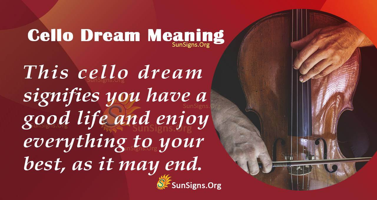 Seeing A Cello In Your Dream Meaning, Interpretation And Symbolism ...