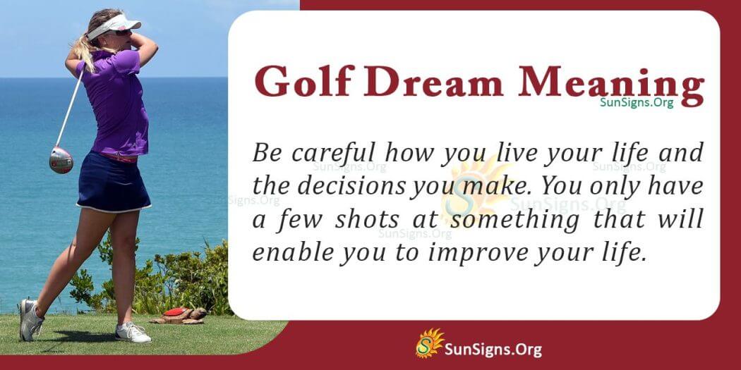 Dreaming of Golf - Meaning, Interpretation and Symbolism - SunSigns.Org