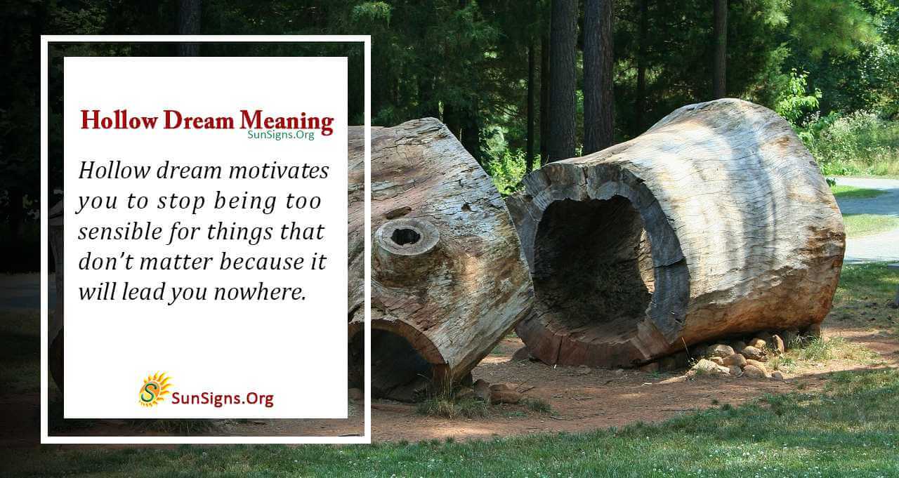 Hollow Dream Symbol - Meaning, Interpretation And Symbolism - SunSigns.Org